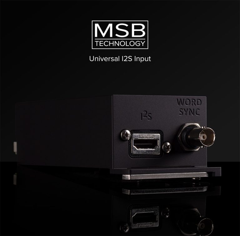 New Universal I2S Input - SACD Support - MSB Technology